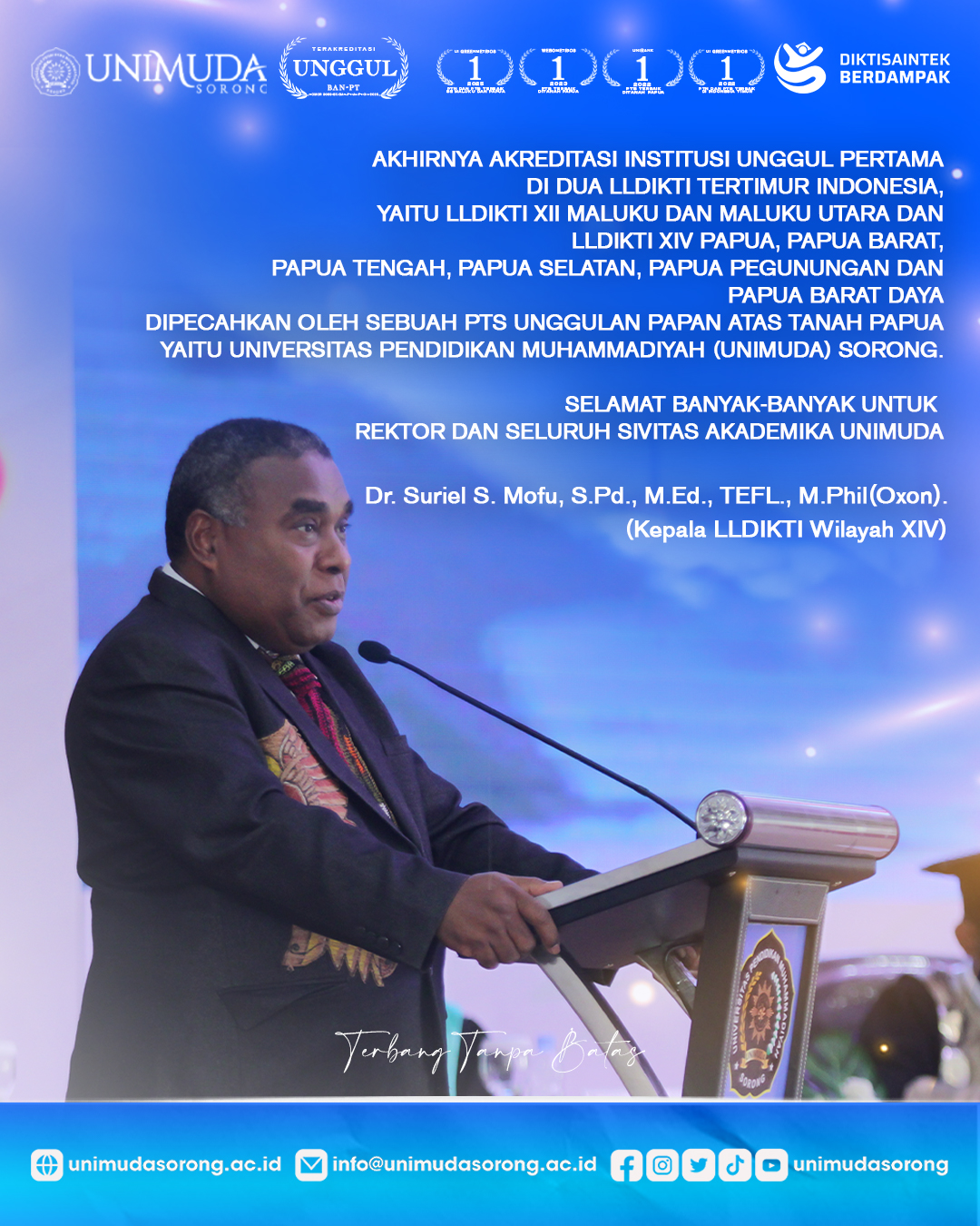 UNIMUDA SORONG TERAKREDITASI UNGGUL PERTAMA DI TANAH PAPUA DAN TANAH ...